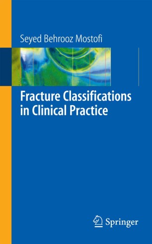 Fracture Classifications in Clinical Practice